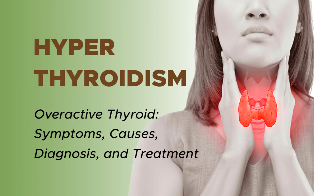 Hyperthyroidism: Overactive Thyroid - GynecolOncol